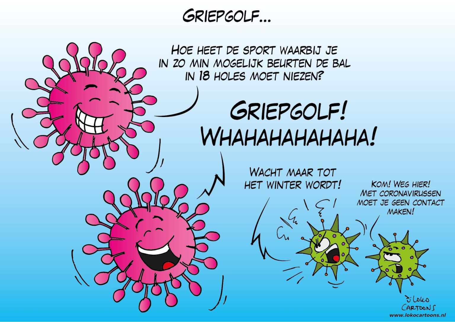 Griepgolf... - Loko Cartoons