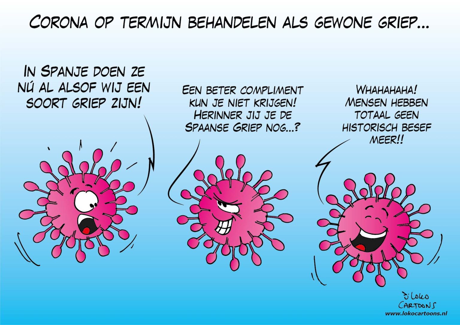 Corona op termijn behandelen als gewone griep... - Loko Cartoons
